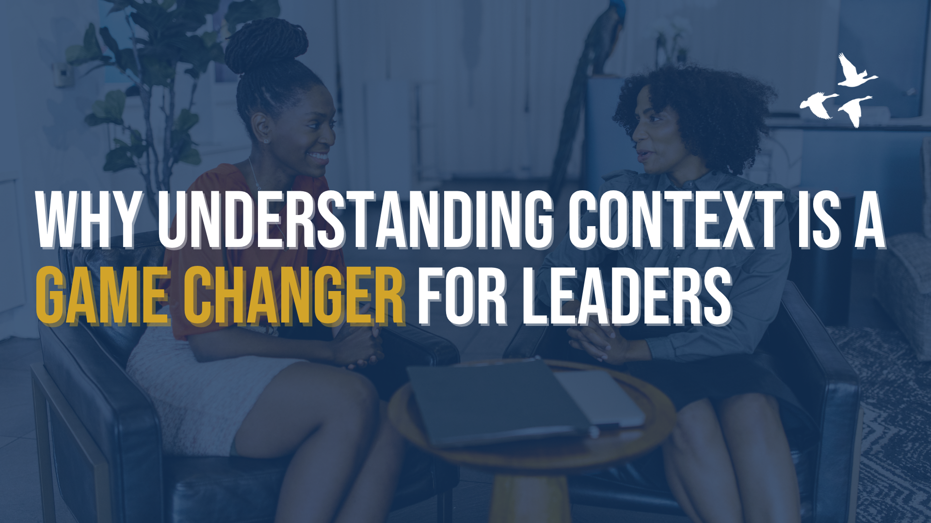 Why Understanding Context is the Ultimate Game Changer for Effective ...